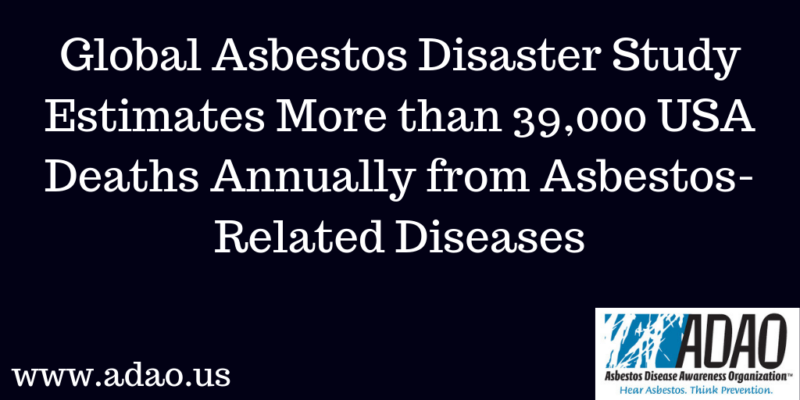 Global Asbestos Disaster Study Estimates More than 39,000 USA Deaths ...