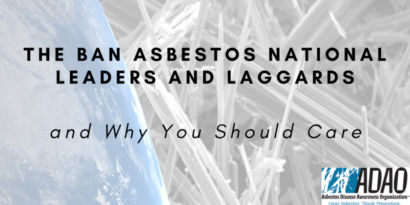 The Ban Asbestos National Leaders and Laggards and Why You Should Care ...