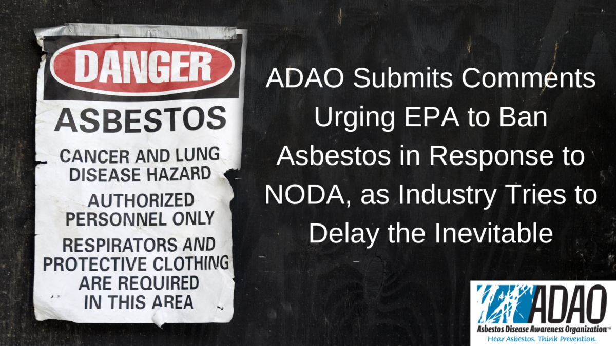 ADAO Submits Comments Urging EPA to Ban Asbestos in Response to NODA ...
