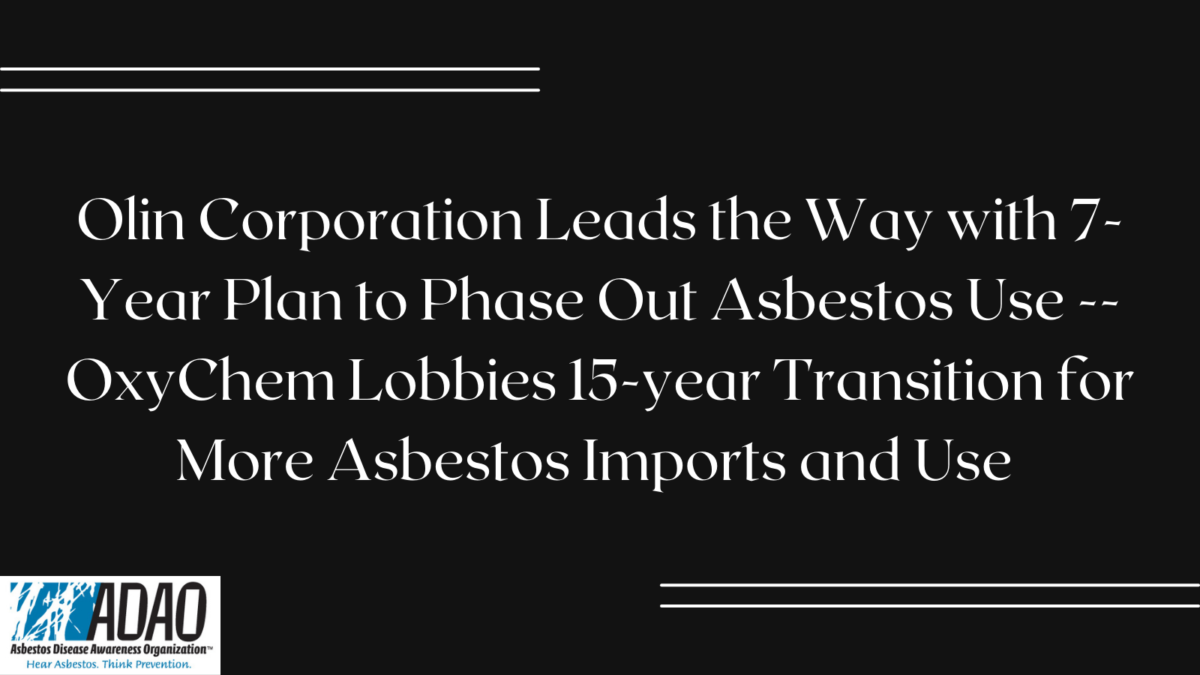 Olin Corporation Leads the Way with 7-Year Plan to Phase Out Asbestos Use - OxyChem Lobbies 15 ...